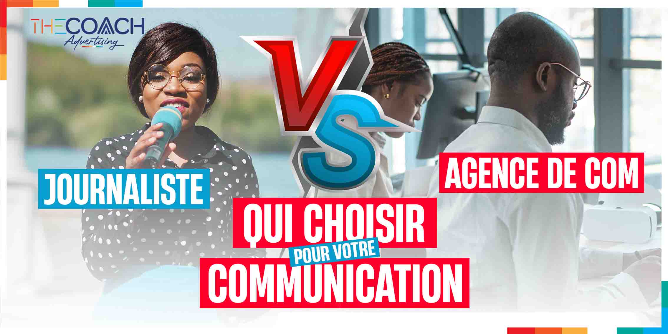 Journaliste ou agence de communication : qui choisir pour votre ...